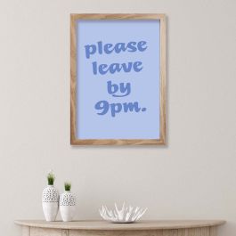 "Please Leave By 9pm" Art Print Marylebone | Snappy Snaps