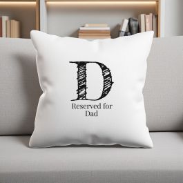Reserved For Dad Personalised Cushion Woolwich | Snappy Snaps